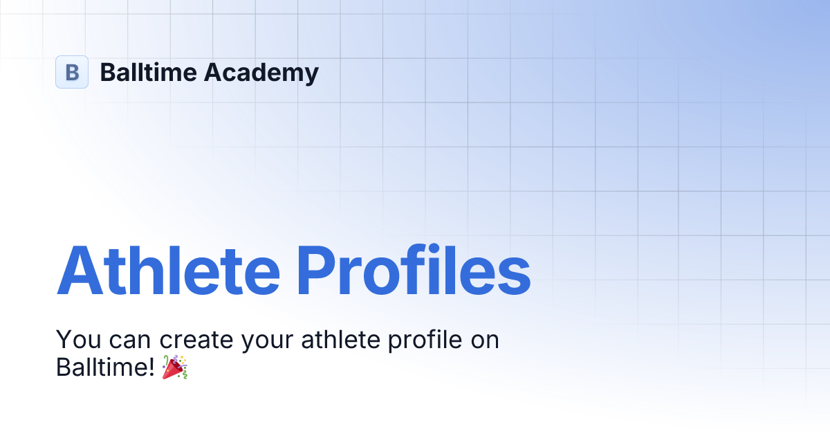 Athlete Profiles | Balltime Academy